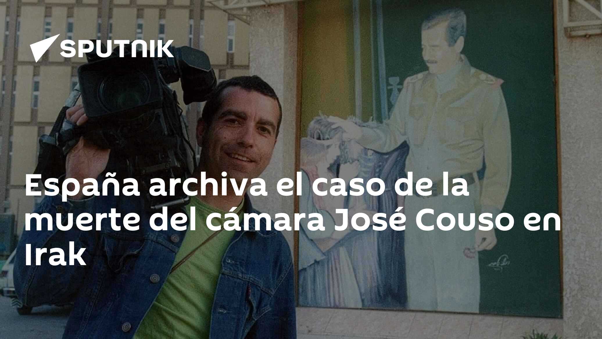 España archiva el caso de la muerte del cámara José Couso en Irak - 09. ...