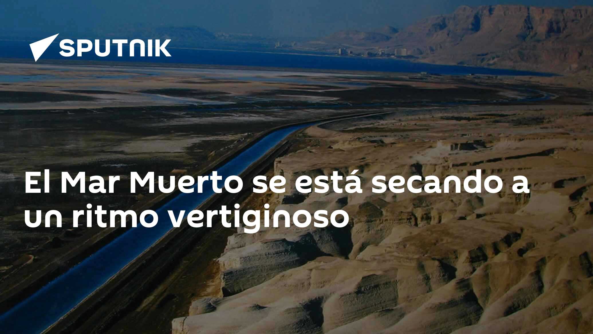 El Mar Muerto se está secando a un ritmo vertiginoso - 21.11.2016, Sputnik Mundo
