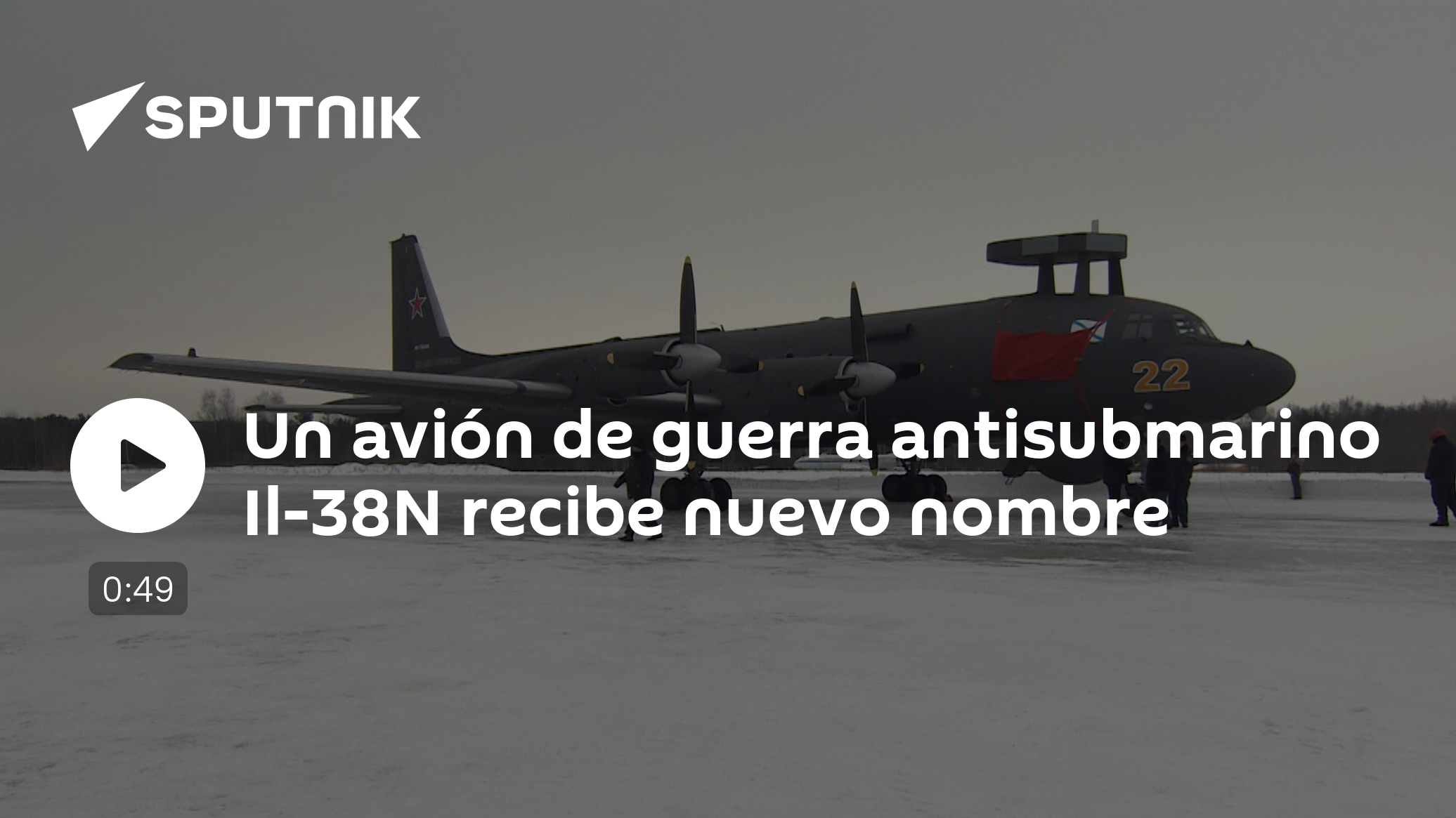 Un avión de guerra antisubmarino Il-38N recibe nuevo nombre - 01.02. ...
