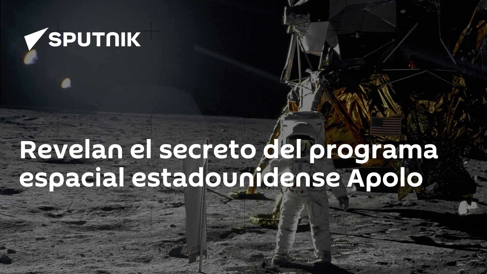 Revelan el secreto del programa espacial estadounidense Apolo - 25.07. ...