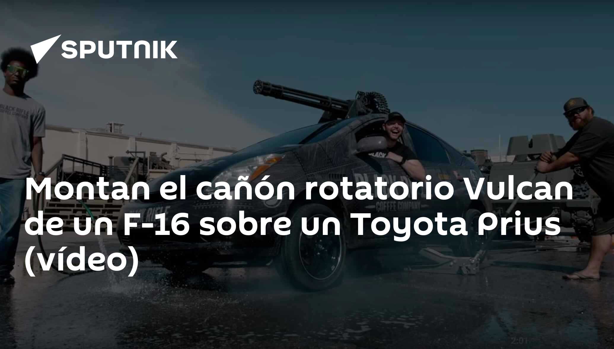 Montan el cañón rotatorio Vulcan de un F-16 sobre un Toyota Prius ...