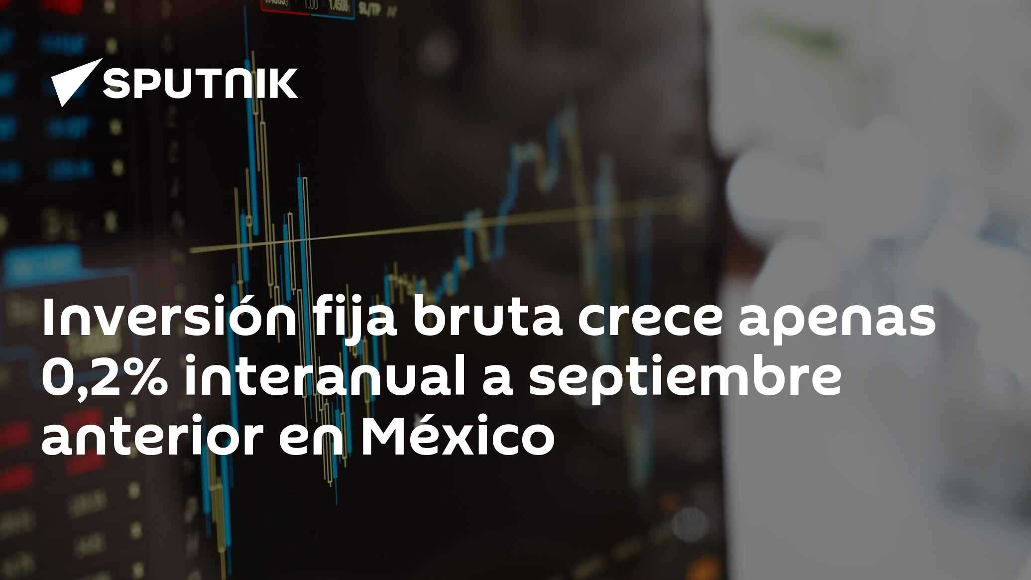 Inversión fija bruta crece apenas 0,2% interanual a septiembre anterior ...