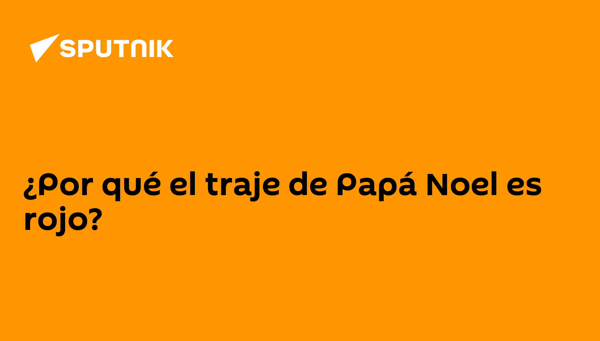 ¿Por qué el traje de Papá Noel es rojo? - 20.12.2018, Sputnik Mundo