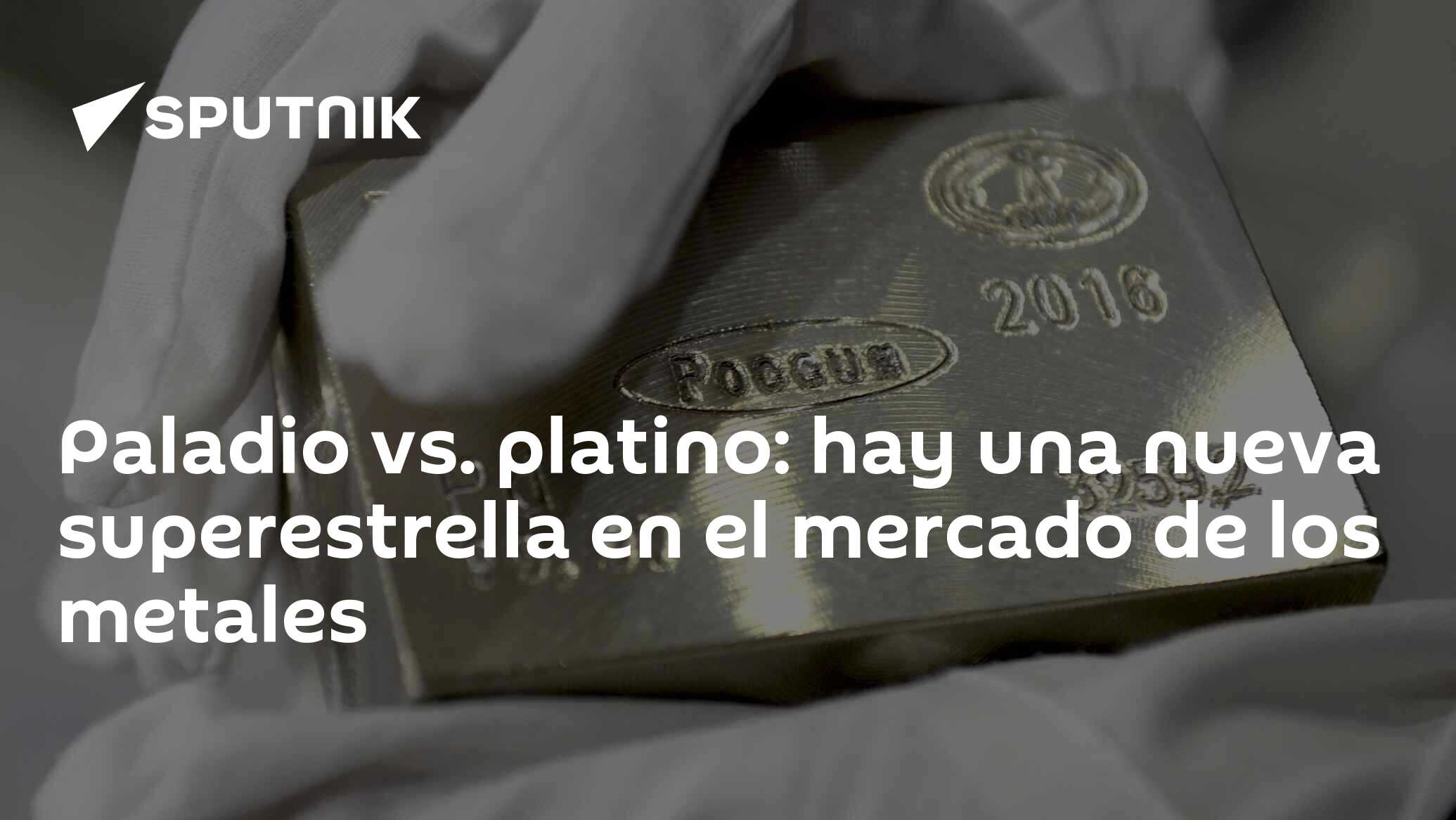 Paladio vs. platino: hay una nueva superestrella en el mercado de los ...