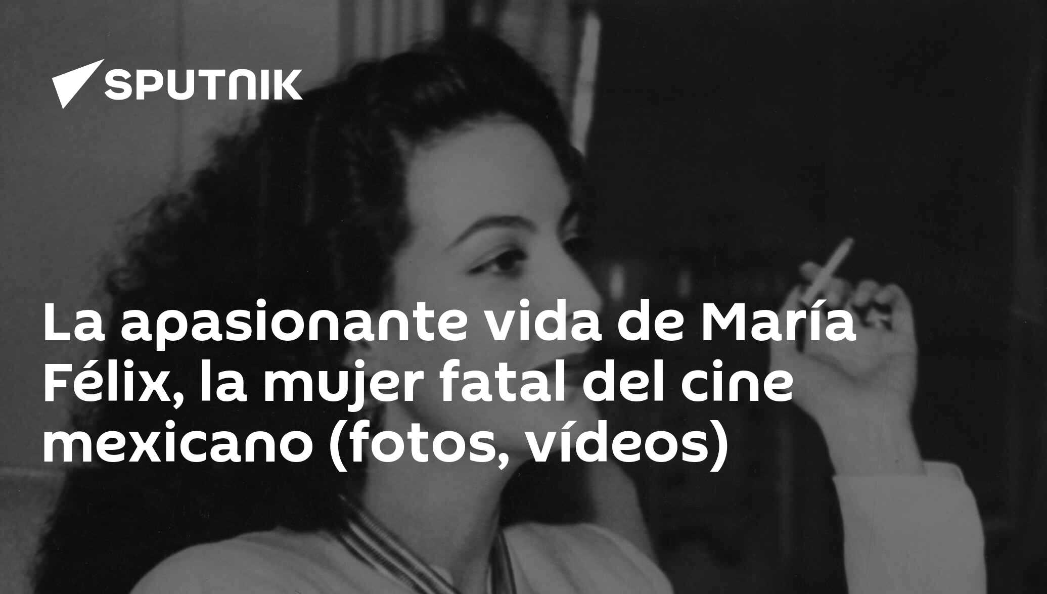 La apasionante vida de María Félix, la mujer fatal del cine mexicano ...