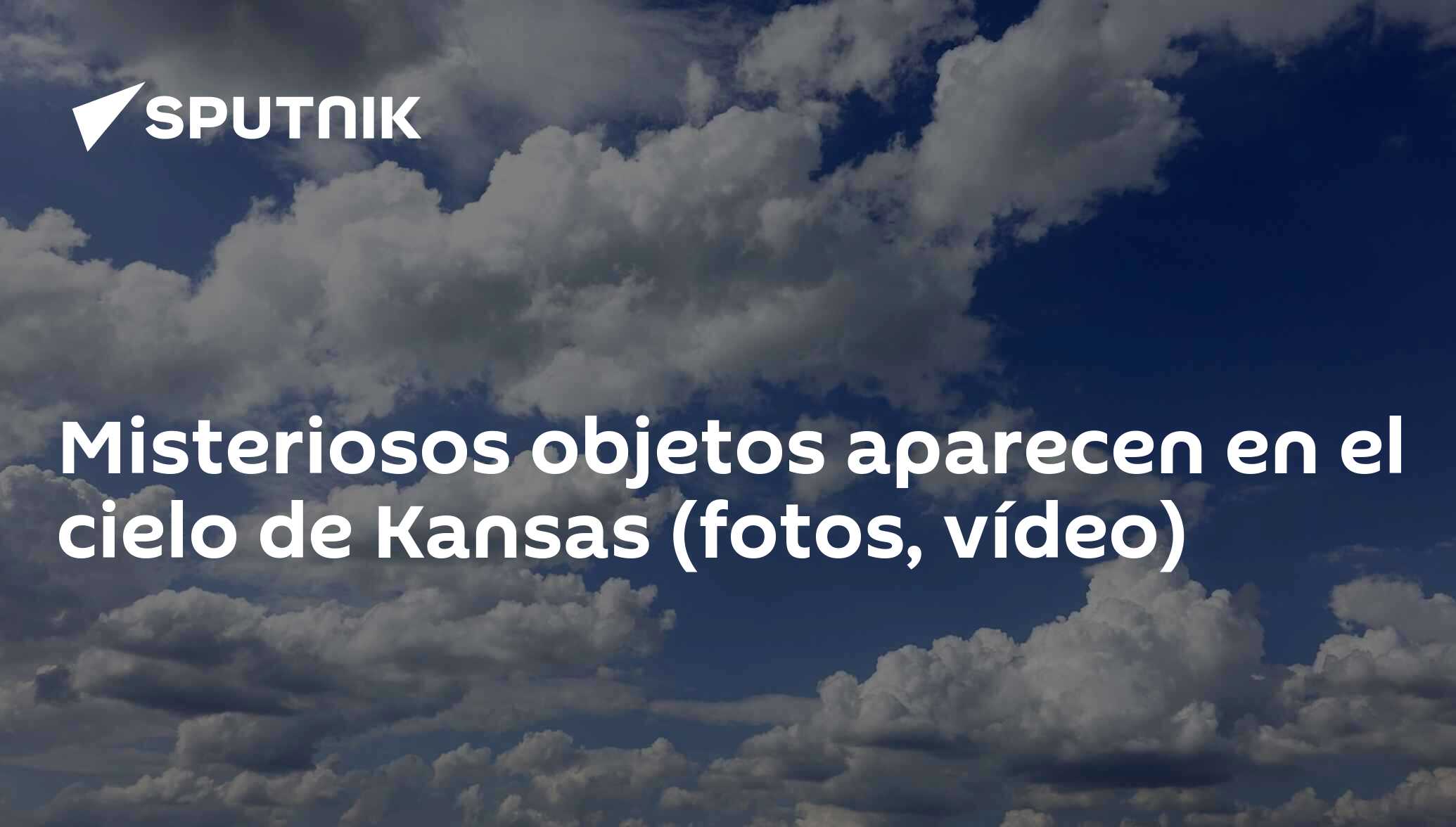 Misteriosos objetos aparecen en el cielo de Kansas (fotos, vídeo) - 22. ...
