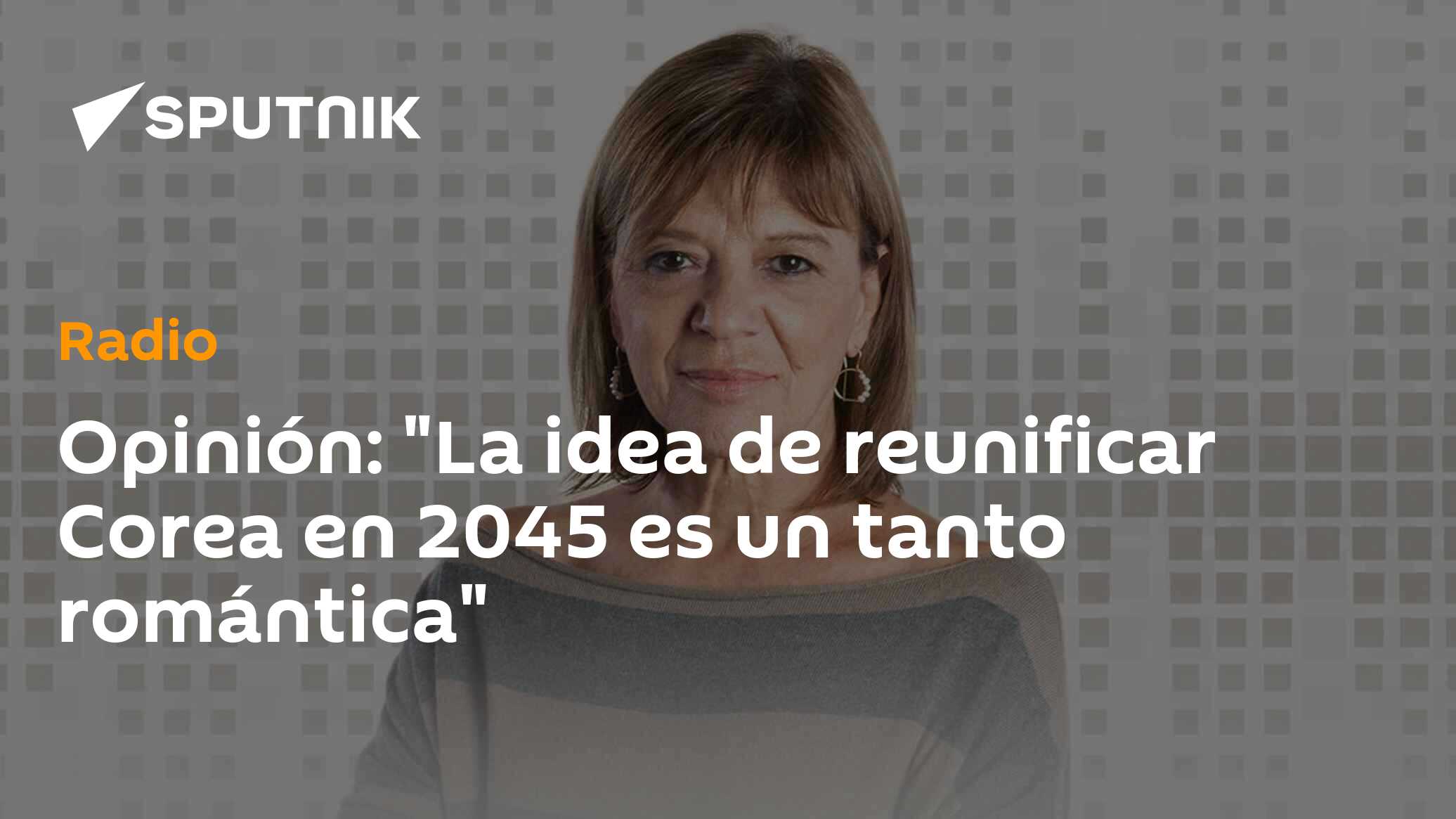 Opinión: "La idea de reunificar Corea en 2045 es un tanto romántica" - 16.08.2019, Sputnik Mundo