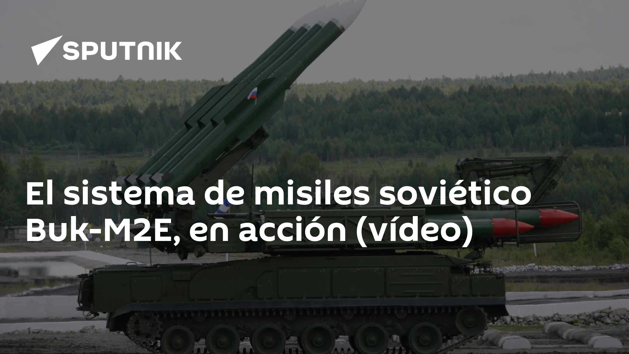 El sistema de misiles soviético Buk-M2E, en acción (vídeo) - 19.09.2019, Sputnik Mundo