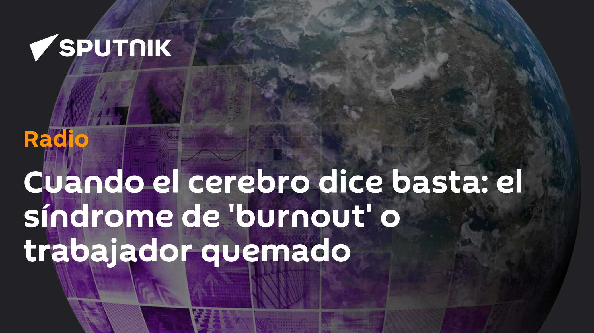 Cuando el cerebro dice basta: el síndrome de 'burnout' o trabajador ...