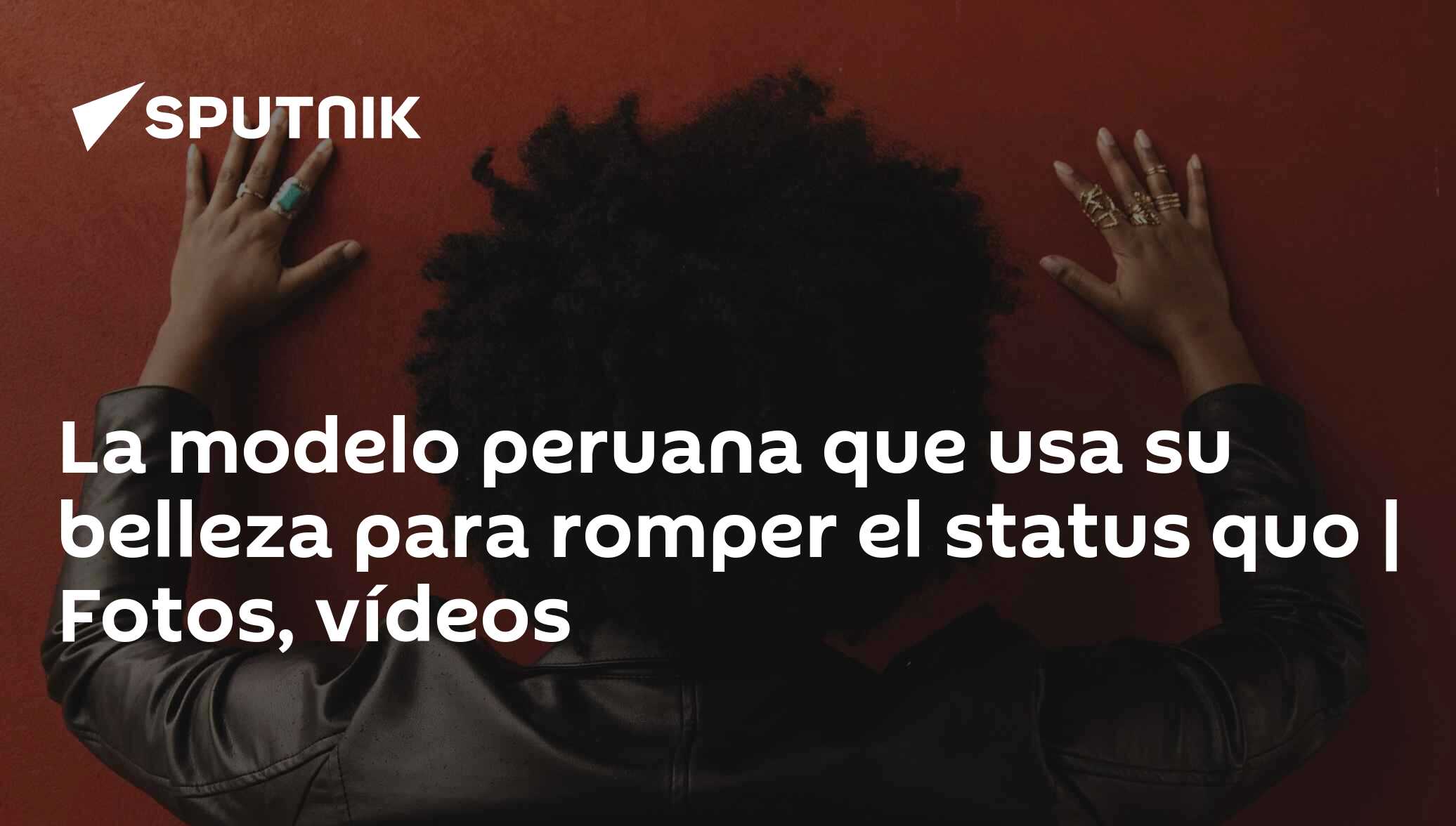 La modelo peruana que usa su belleza para romper el status quo | Fotos ...