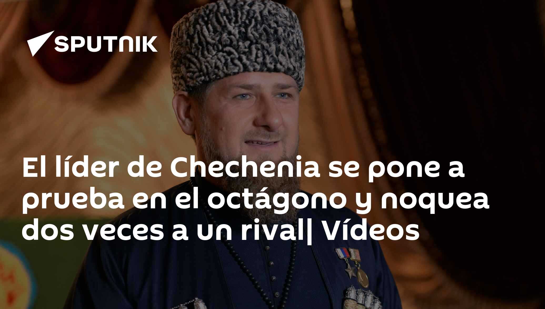 El líder de Chechenia se pone a prueba en el octágono y noquea dos ...