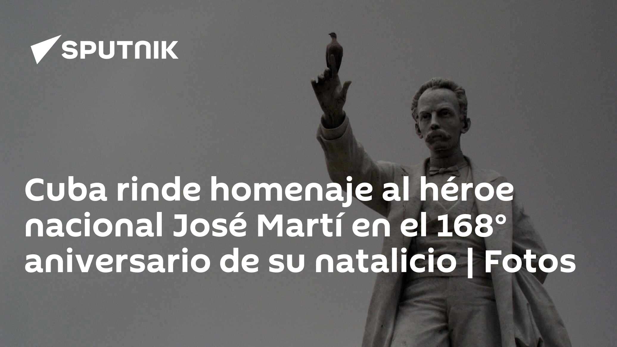 Cuba rinde homenaje al héroe nacional José Martí en el 168° aniversario ...