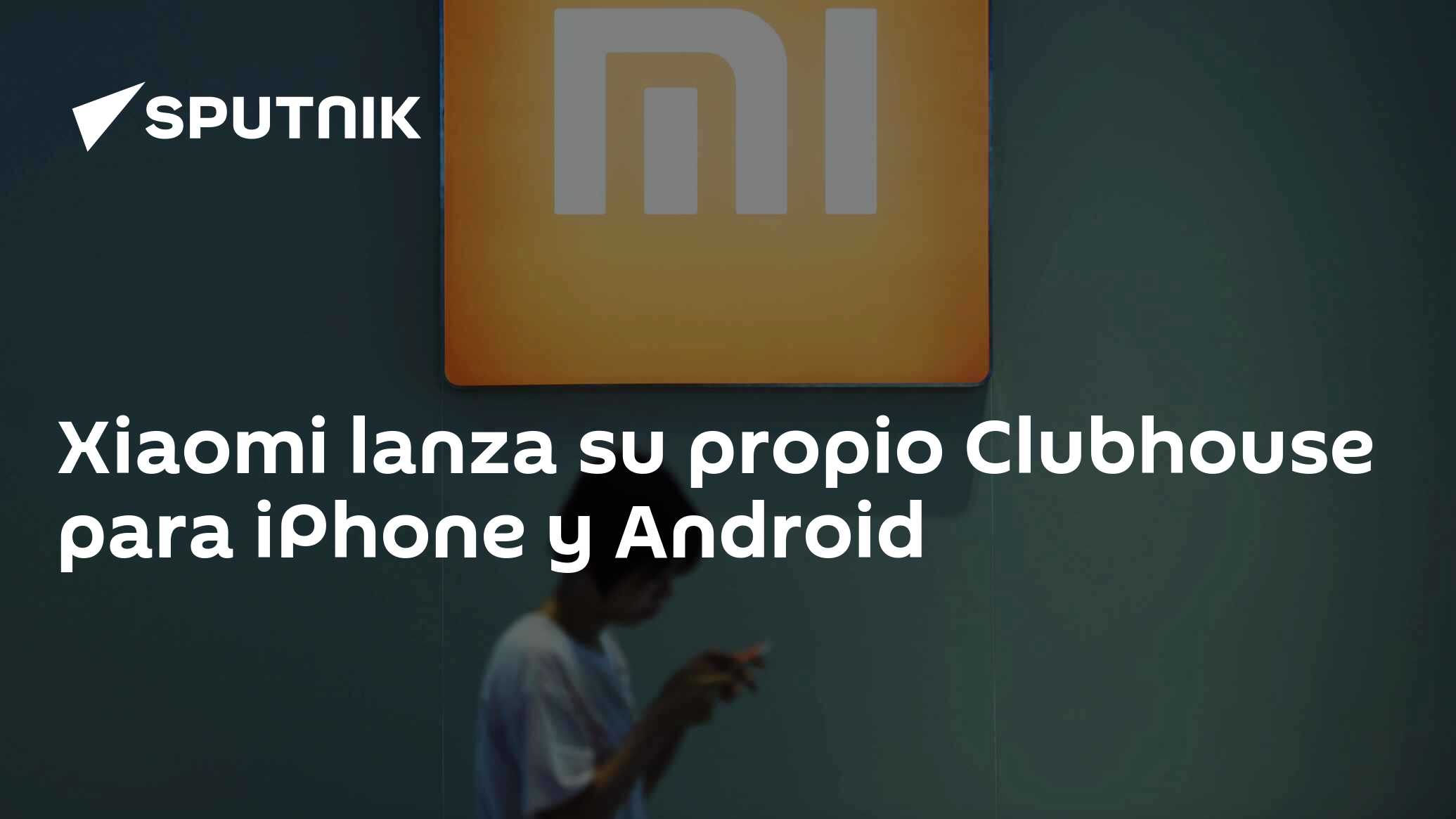 Xiaomi lanza su propio Clubhouse para iPhone y Android