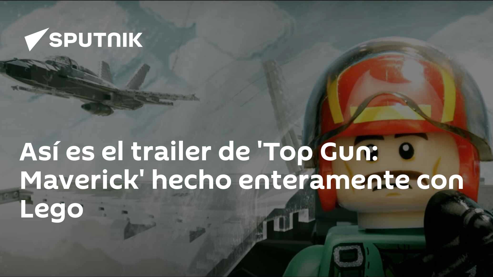Así es el trailer de 'Top Gun: Maverick' hecho enteramente con Lego
