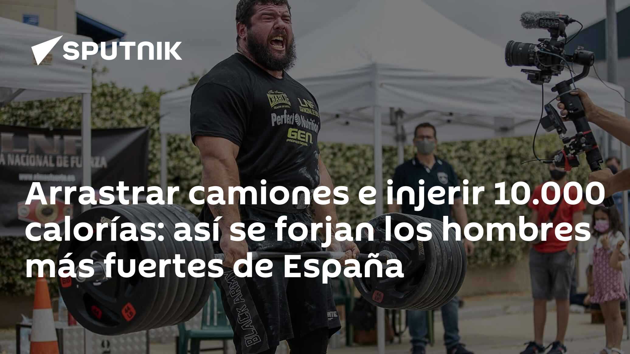 Arrastrar camiones e injerir 10.000 calorías: así se forjan los hombres ...