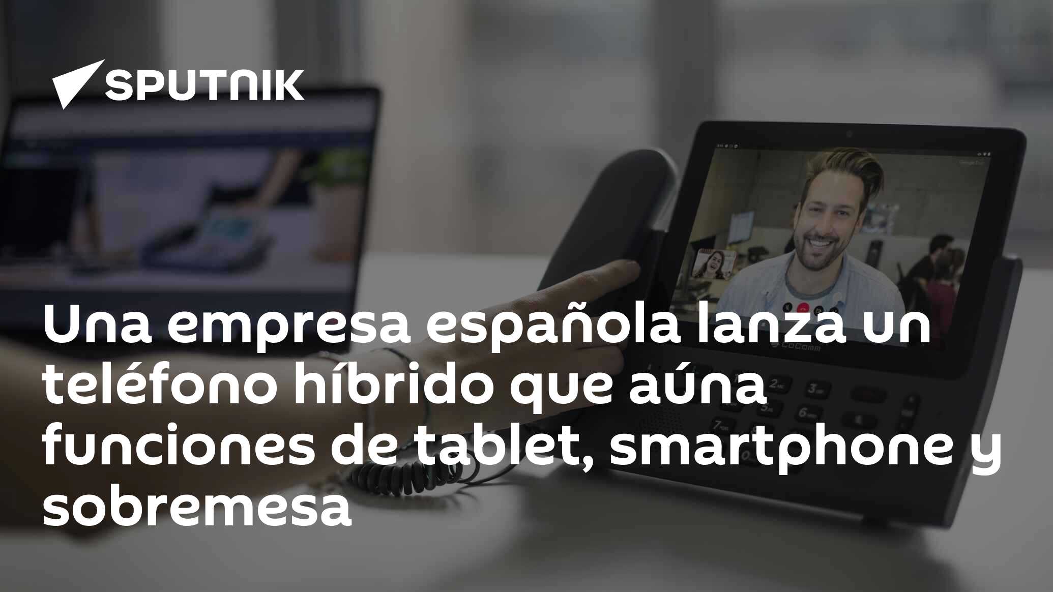Una empresa española lanza un teléfono híbrido que aúna funciones de ...