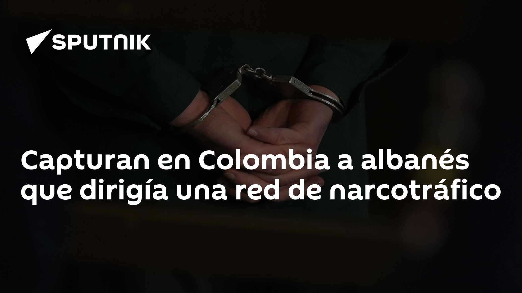 Capturan en Colombia a albanés que dirigía una red de narcotráfico - 19 ...