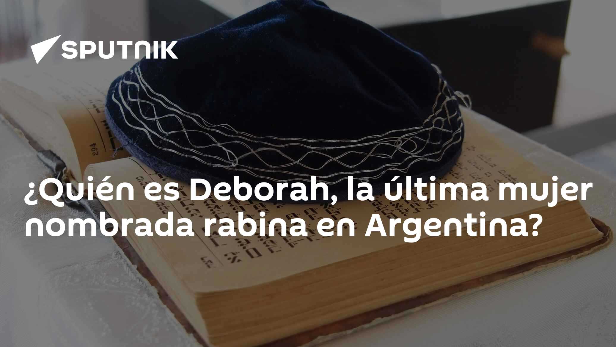 ¿Quién es Deborah, la última mujer nombrada rabina en Argentina? - 13. ...