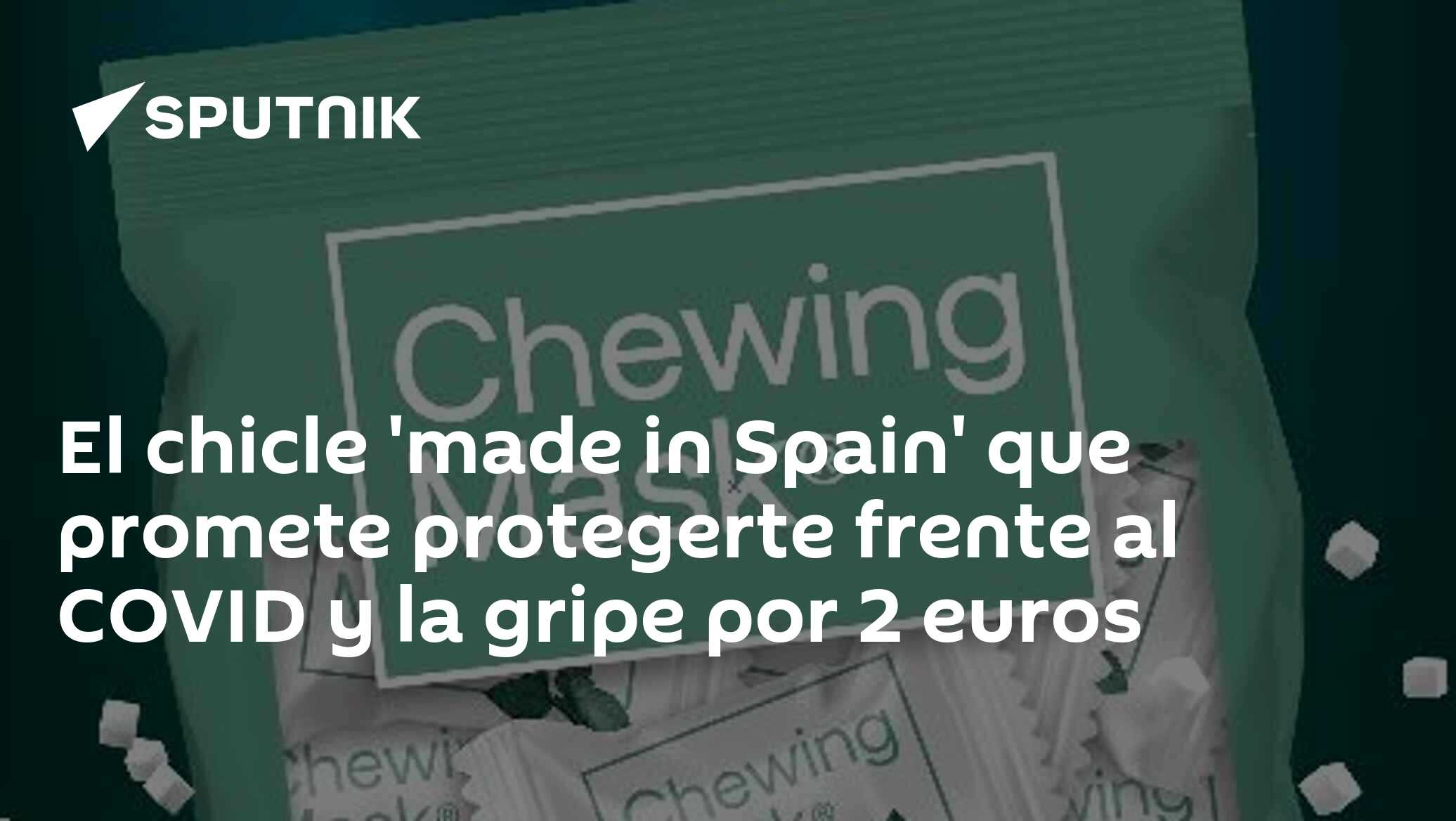 El chicle 'made in Spain' que promete protegerte frente al COVID y la ...