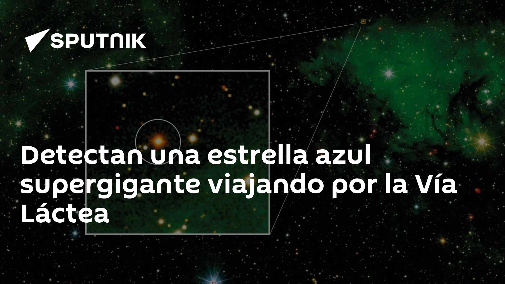 Detectan una estrella azul supergigante viajando por la Vía Láctea - 23 ...