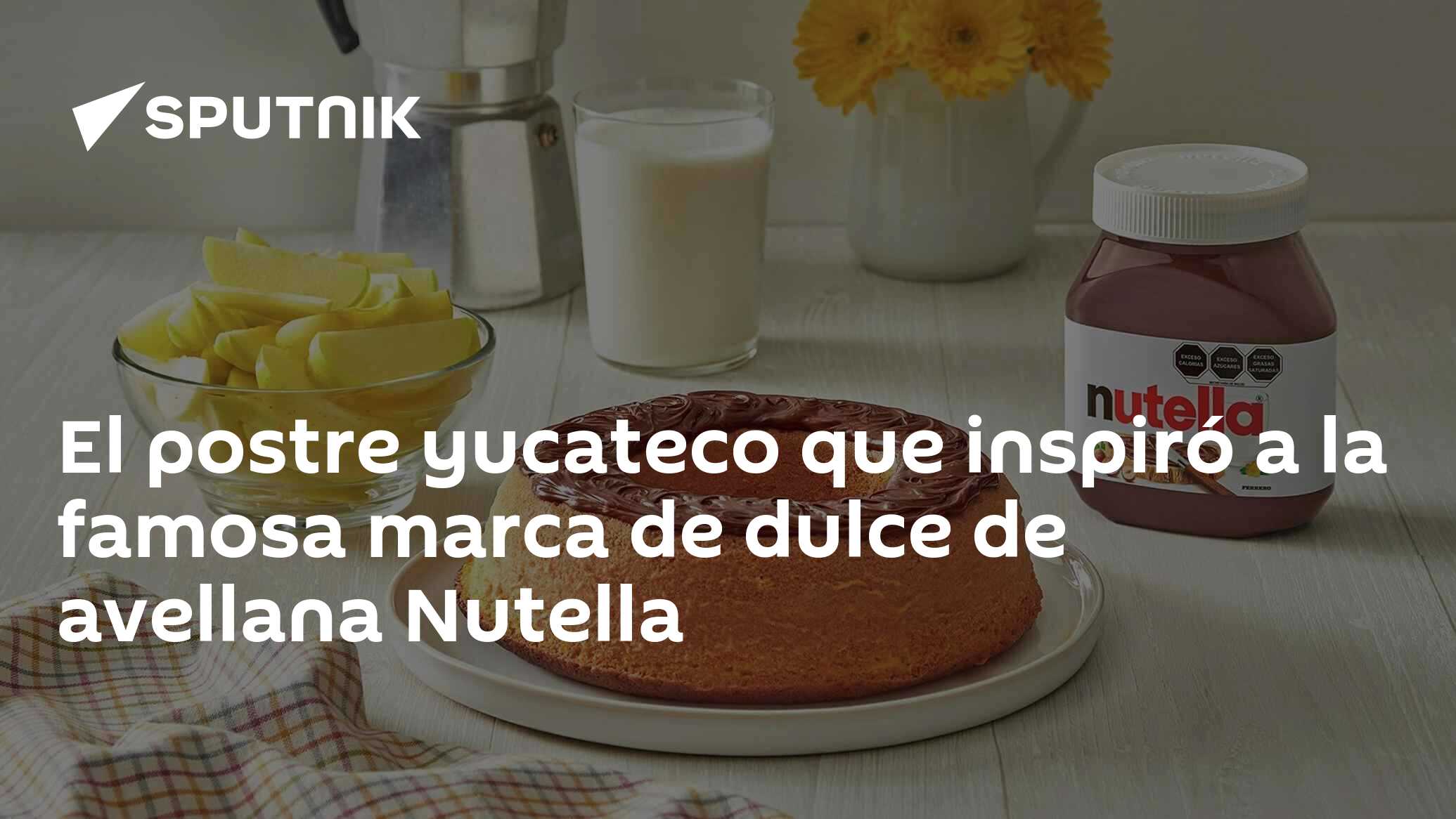 El postre yucateco que inspiró a la famosa marca de dulce de avellana ...