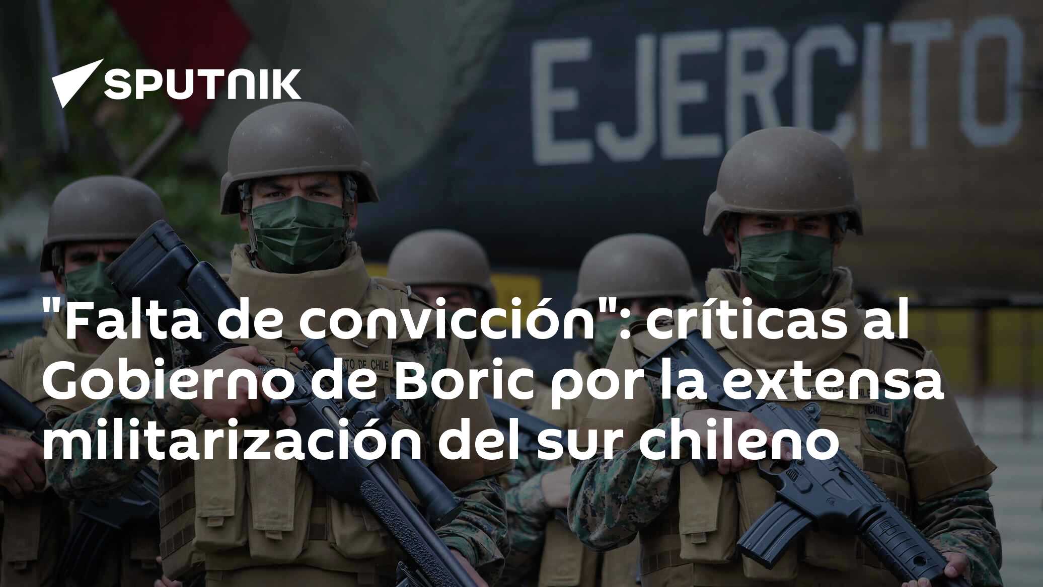 "Falta de convicción": críticas al Gobierno de Boric por la extensa ...