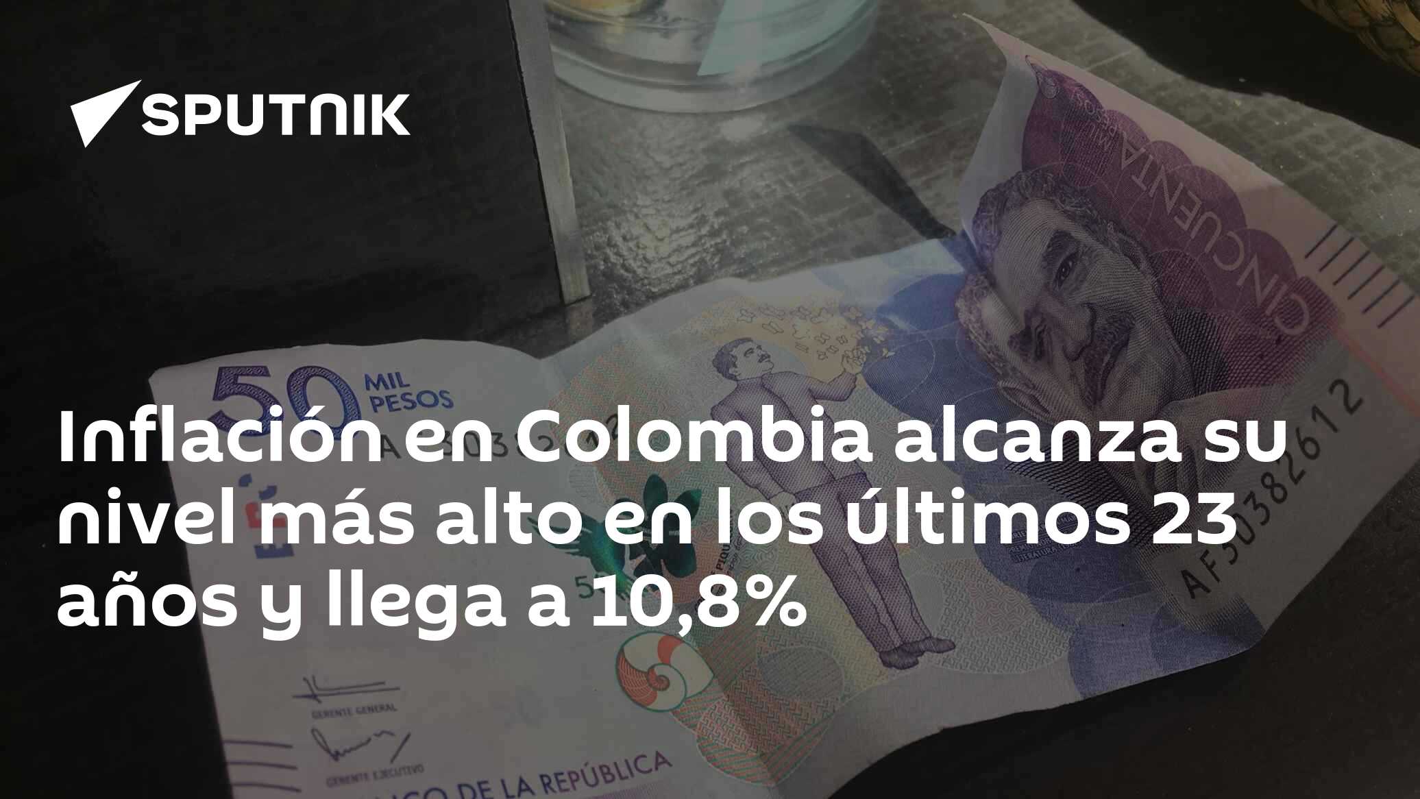 Inflación en Colombia alcanza su nivel más alto en los últimos 23 años ...