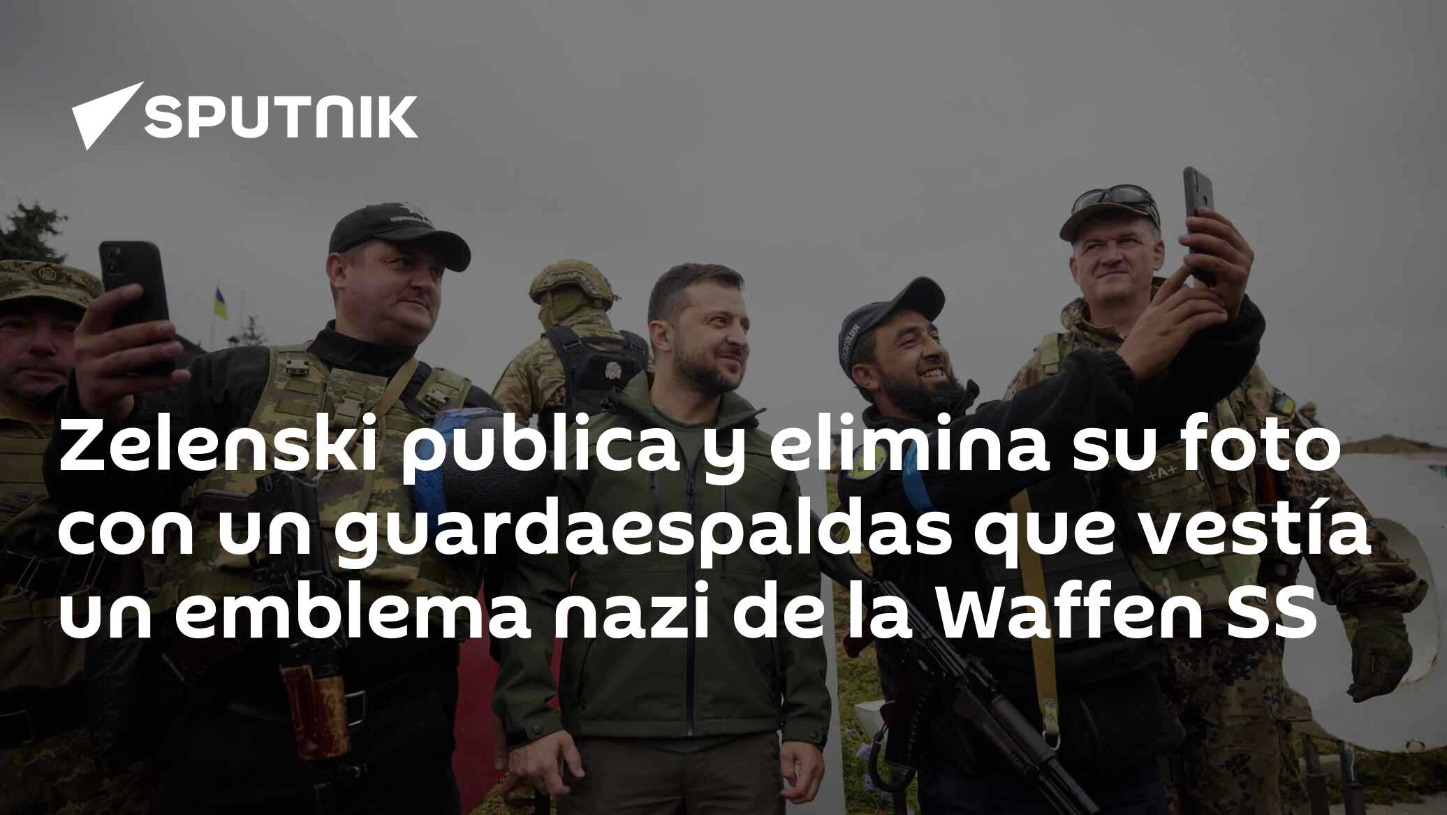 Zelenski publica y elimina su foto con un guardaespaldas que vestía un ...