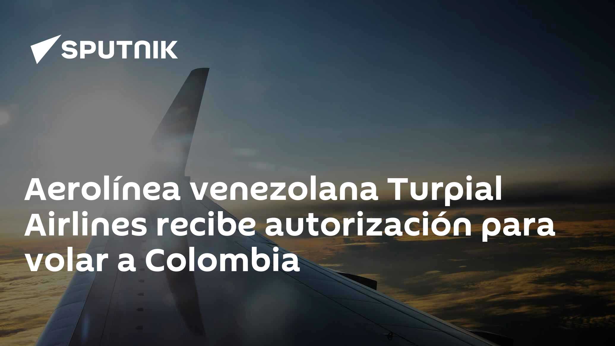 Aerolínea venezolana Turpial Airlines recibe autorización para volar a ...