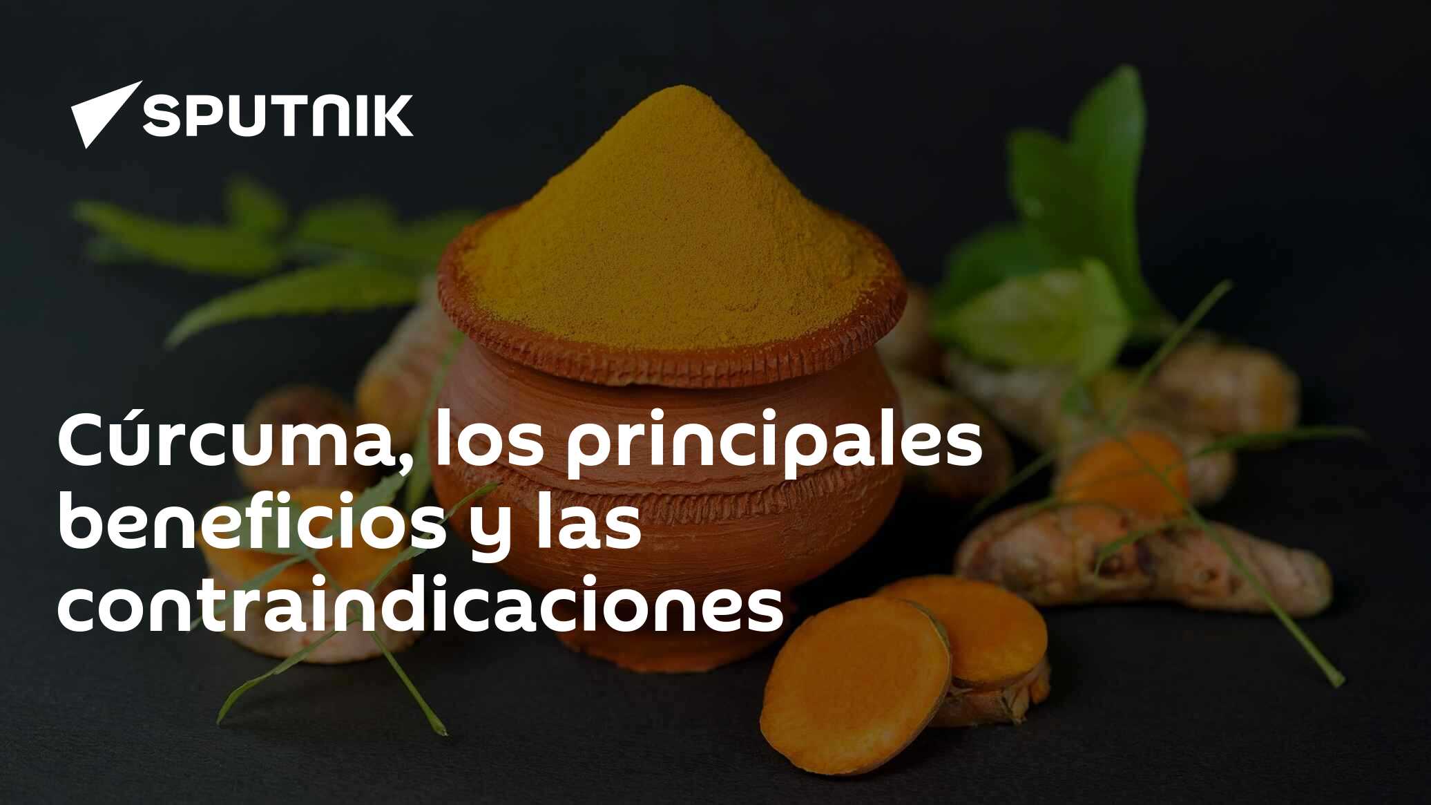 Qué es la cúrcuma | Propiedades y contraindicaciones