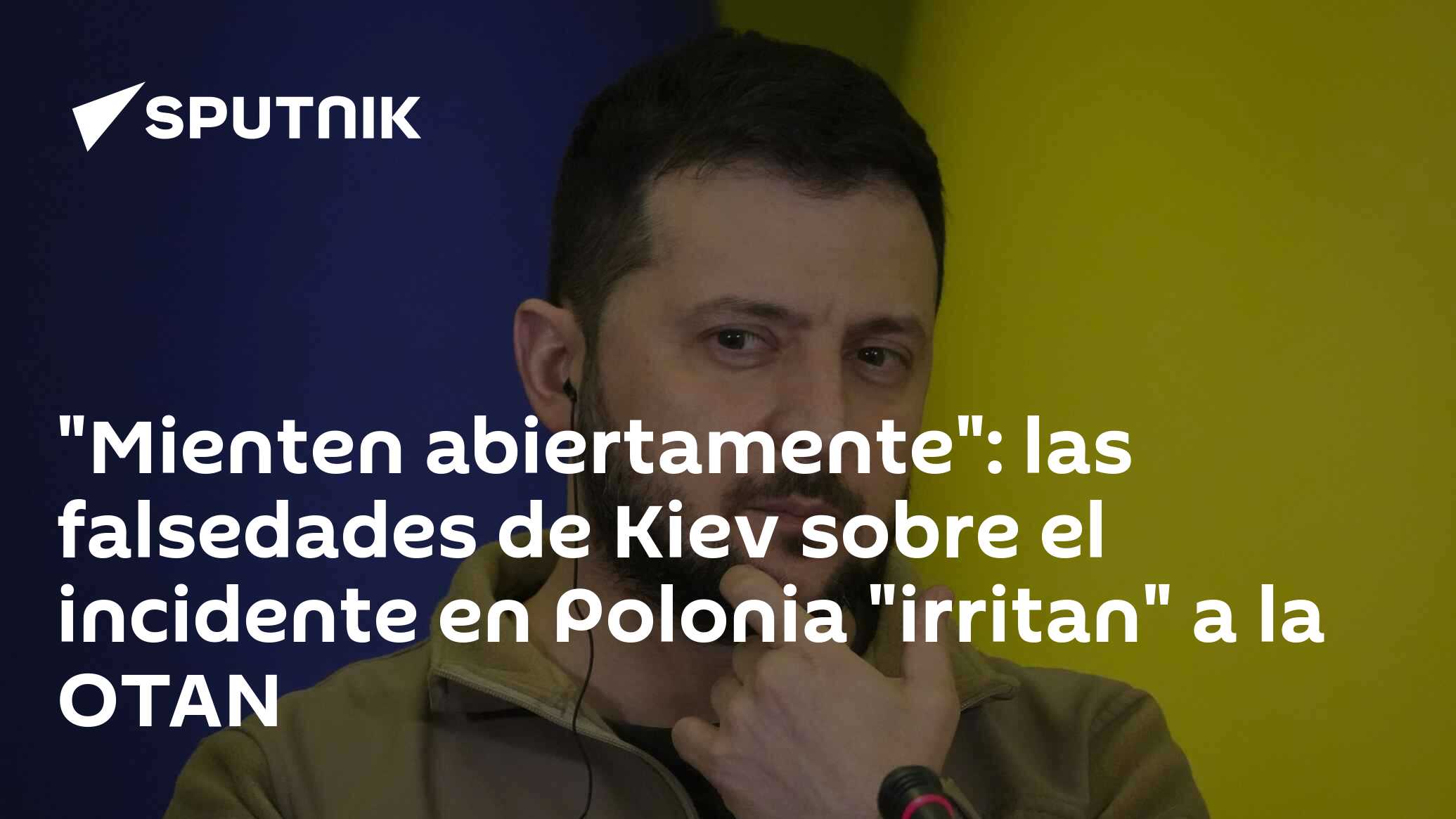 "Mienten abiertamente": las falsedades de Kiev sobre el incidente en ...