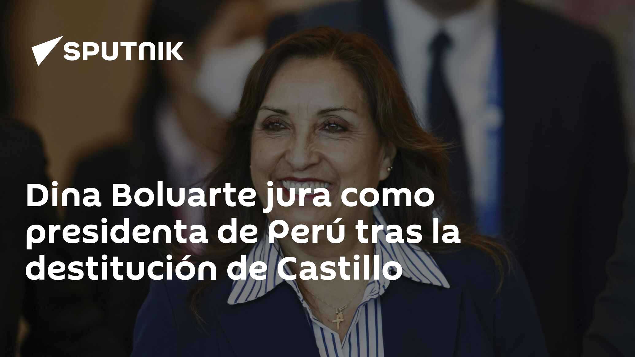 Dina Boluarte jura como presidenta de Perú tras la destitución de Castillo - 07.12.2022, Sputnik ...