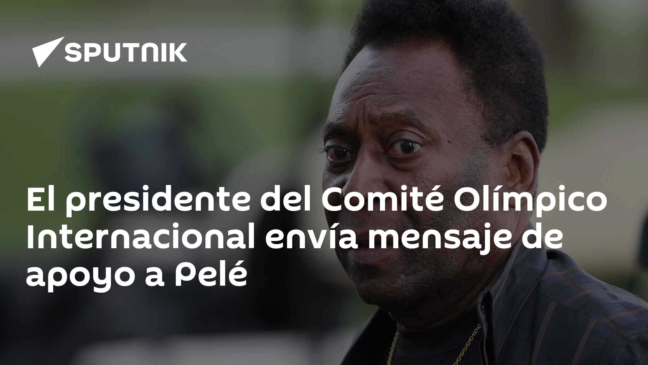 El presidente del Comité Olímpico Internacional envía mensaje de apoyo ...