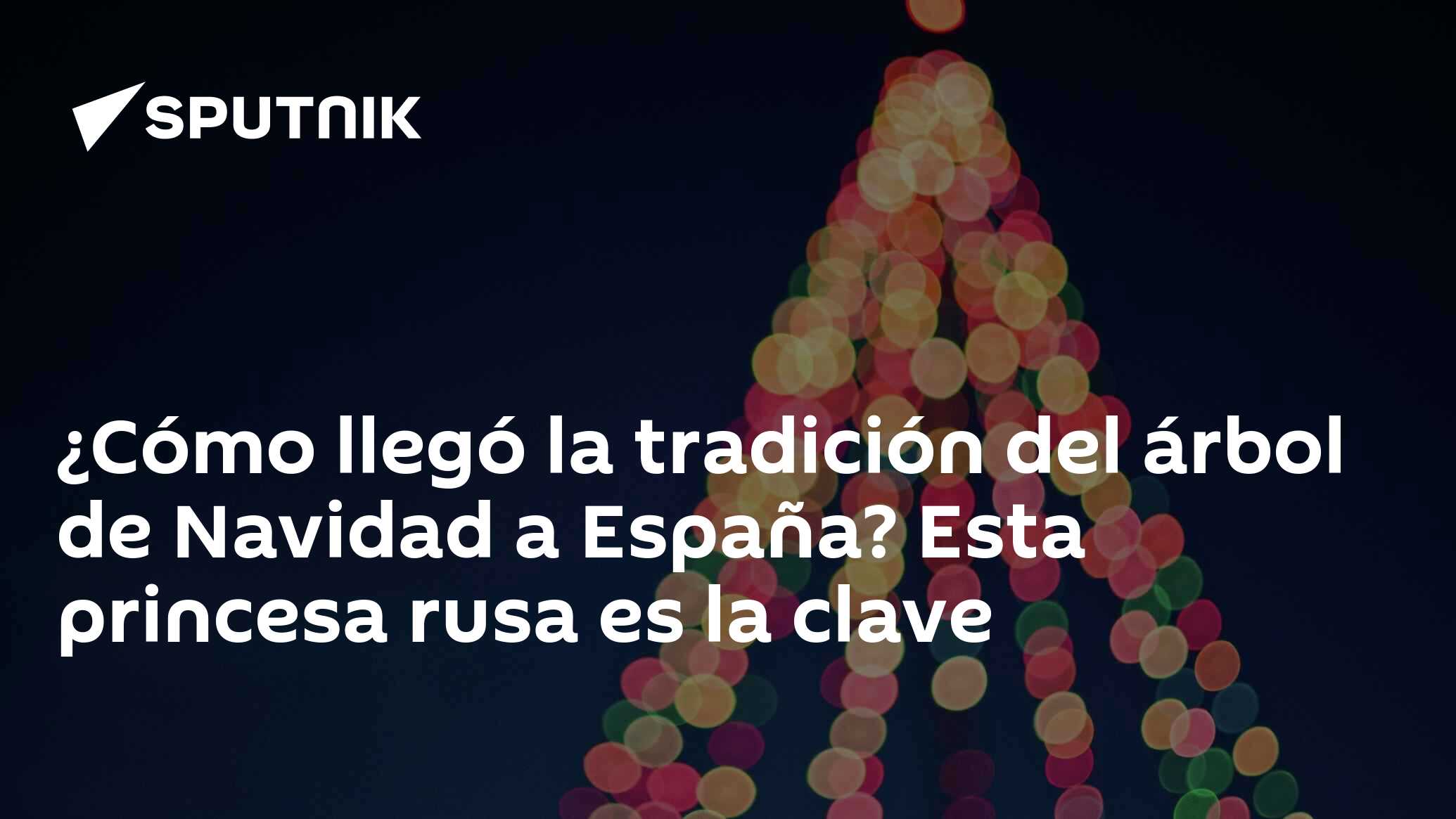 ¿Cómo llegó la tradición del árbol de Navidad a España? Esta princesa ...