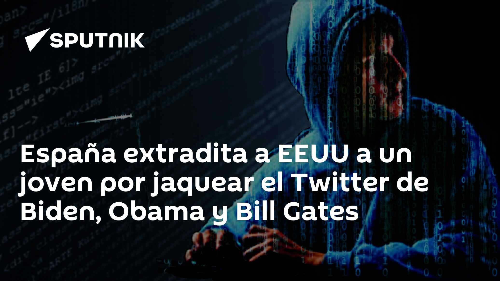 España extradita a EEUU a un joven por jaquear el Twitter de Biden ...