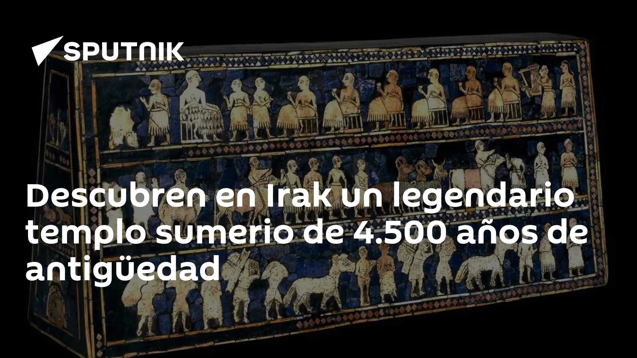 Descubren en Irak un legendario templo sumerio de 4.500 años de ...
