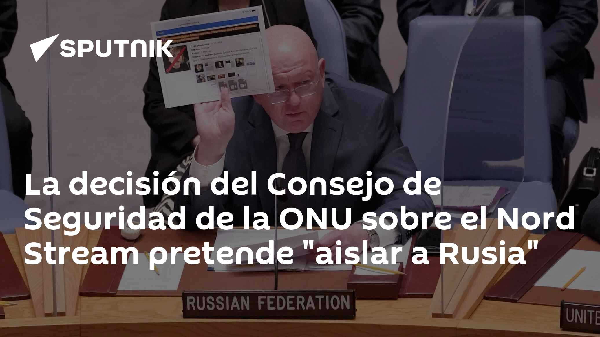 La decisión del Consejo de Seguridad de la ONU sobre el Nord Stream ...