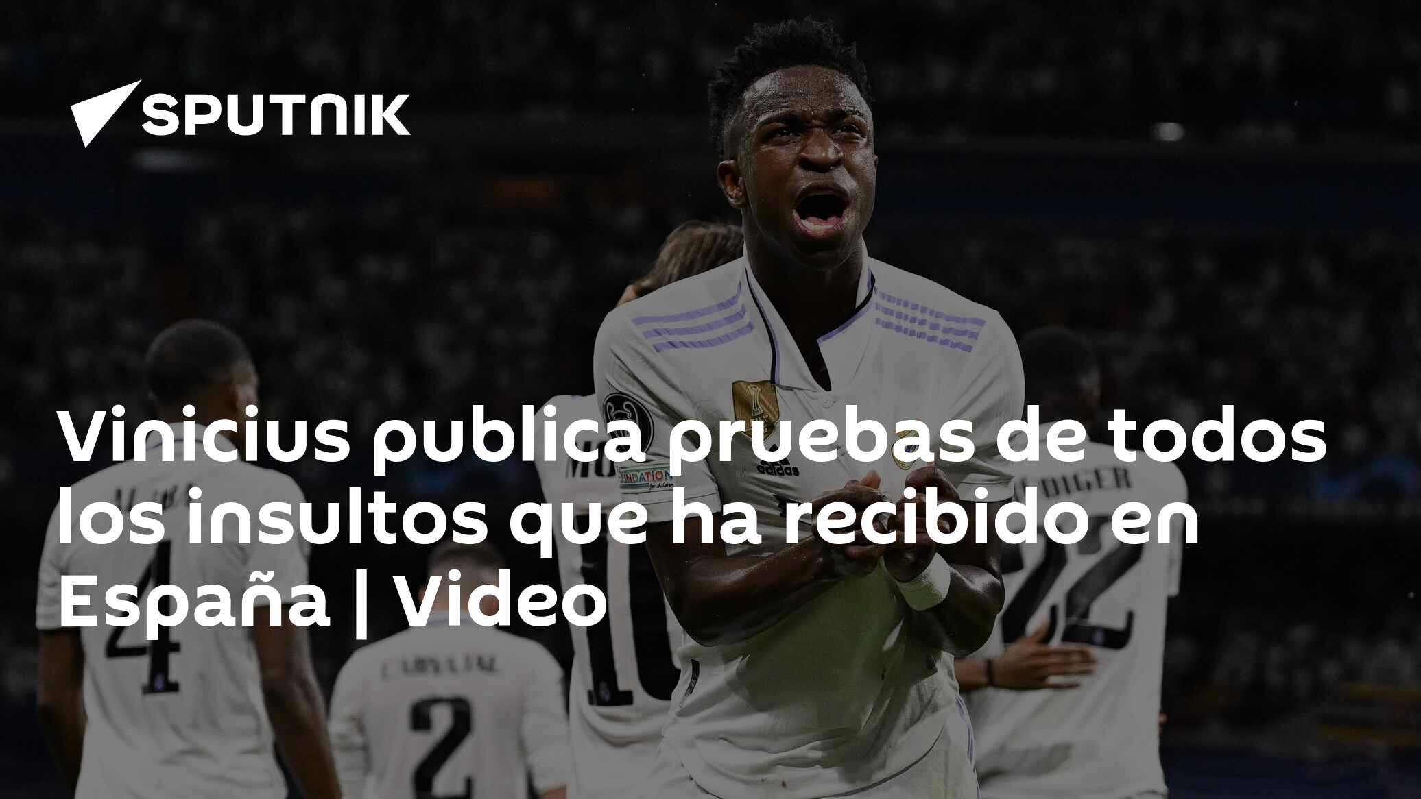 Vinicius publica pruebas de todos los insultos que ha recibido en ...