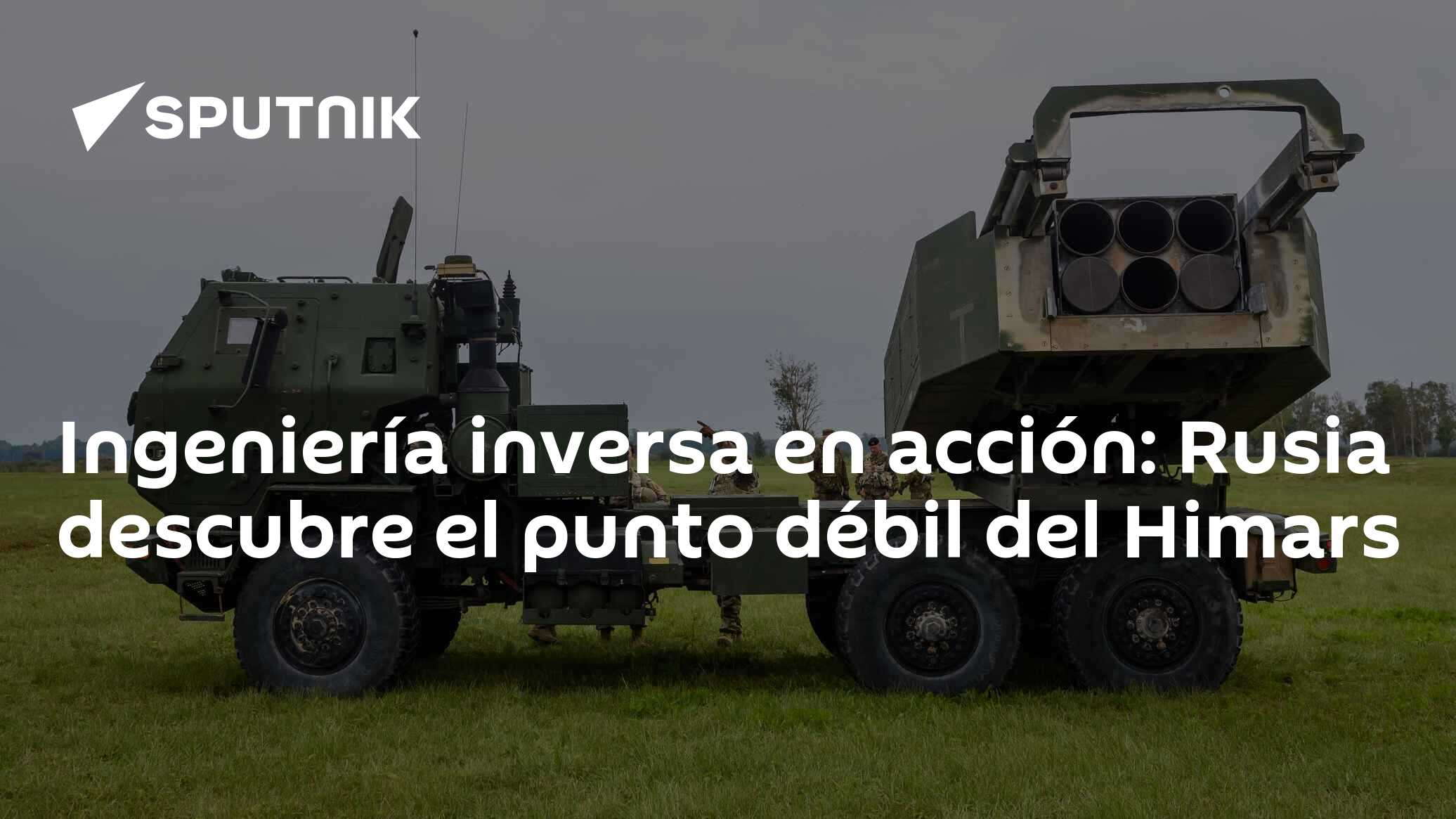 Ingeniería inversa en acción: Rusia descubre el punto débil del Himars - 18.07.2023, Sputnik Mundo