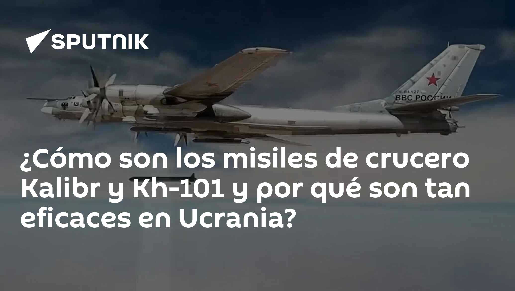 ¿Cómo son los misiles de crucero Kalibr y Kh-101 y por qué son tan eficaces en Ucrania? - 29.09. ...