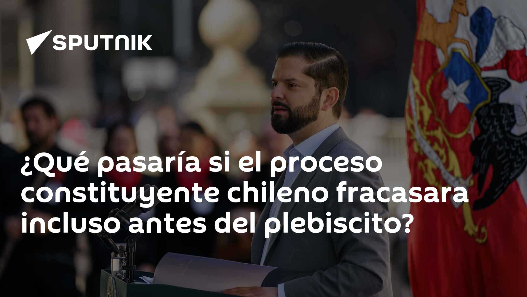 ¿Qué pasaría si el proceso constituyente chileno fracasara incluso ...