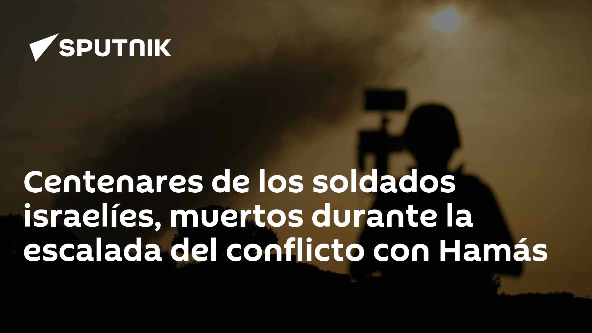 Centenares de los soldados israelíes, muertos durante la escalada del ...