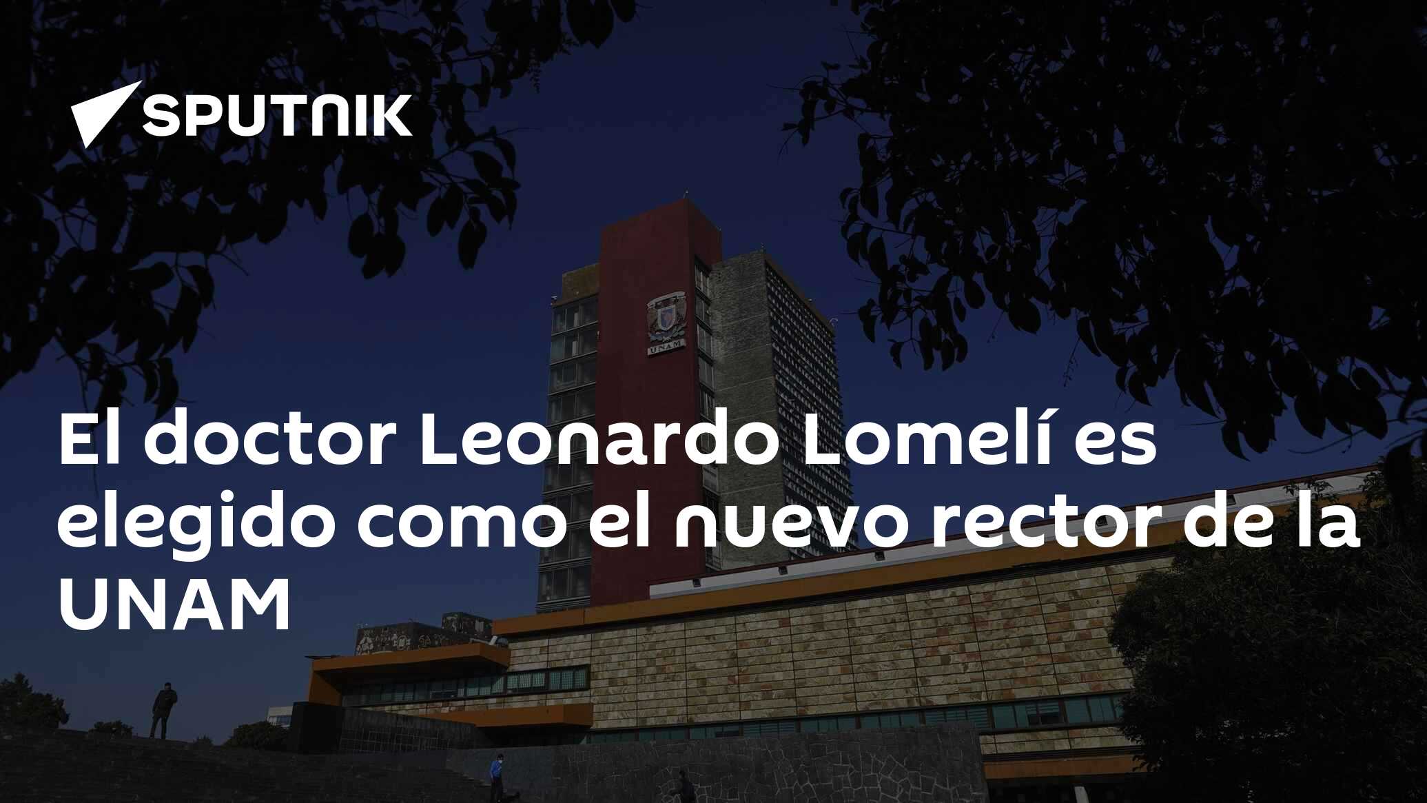 El doctor Leonardo Lomelí es elegido como el nuevo rector de la UNAM - 10.11.2023, Sputnik Mundo