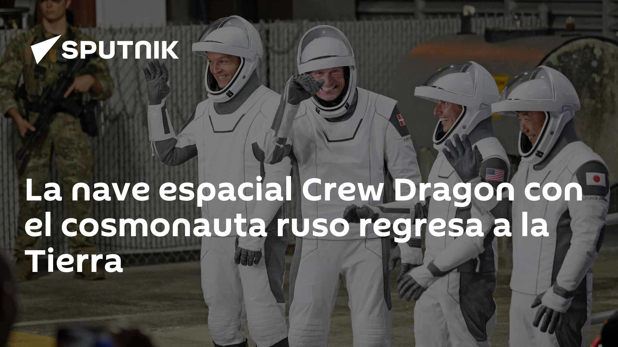 La nave espacial Crew Dragon con el cosmonauta ruso regresa a la Tierra ...