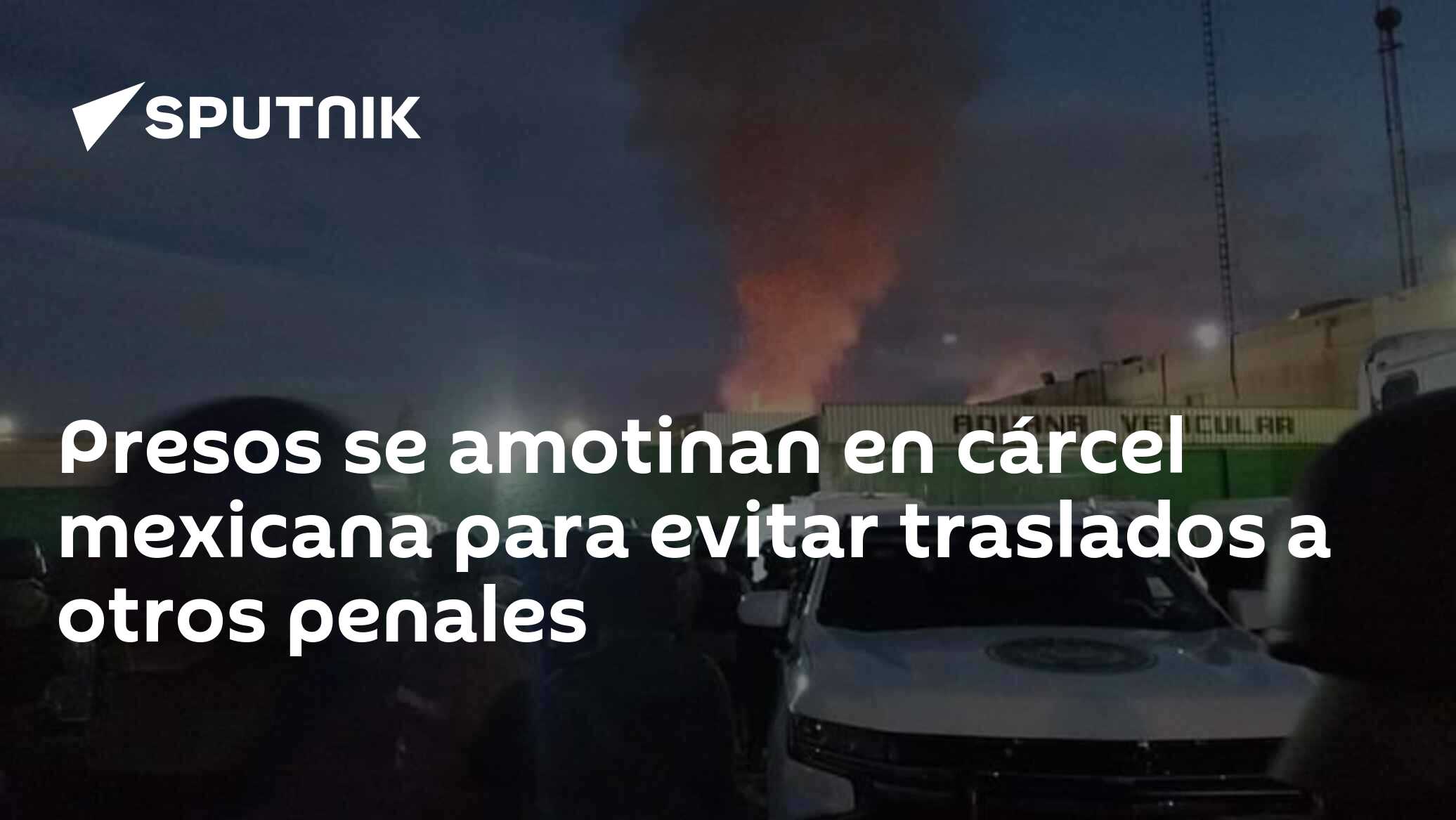 Presos se amotinan en cárcel mexicana para evitar traslados a otros penales - 14.03.2024 ...