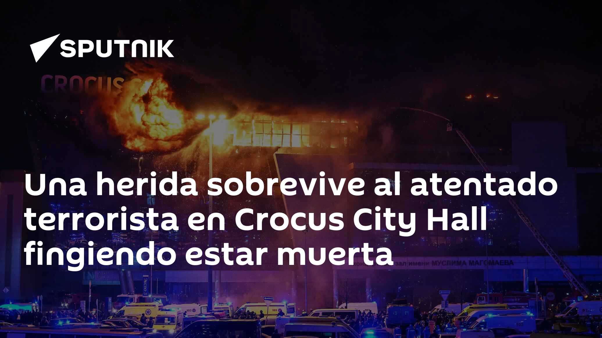 Una herida sobrevive al atentado terrorista en Crocus City Hall ...
