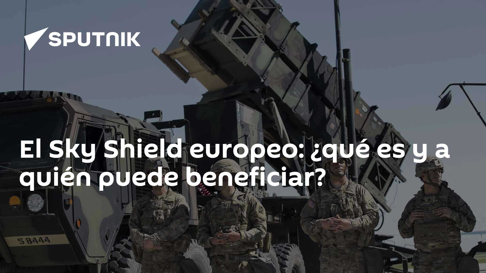El Sky Shield europeo: ¿qué es y a quién puede beneficiar? - 18.04.2024 ...