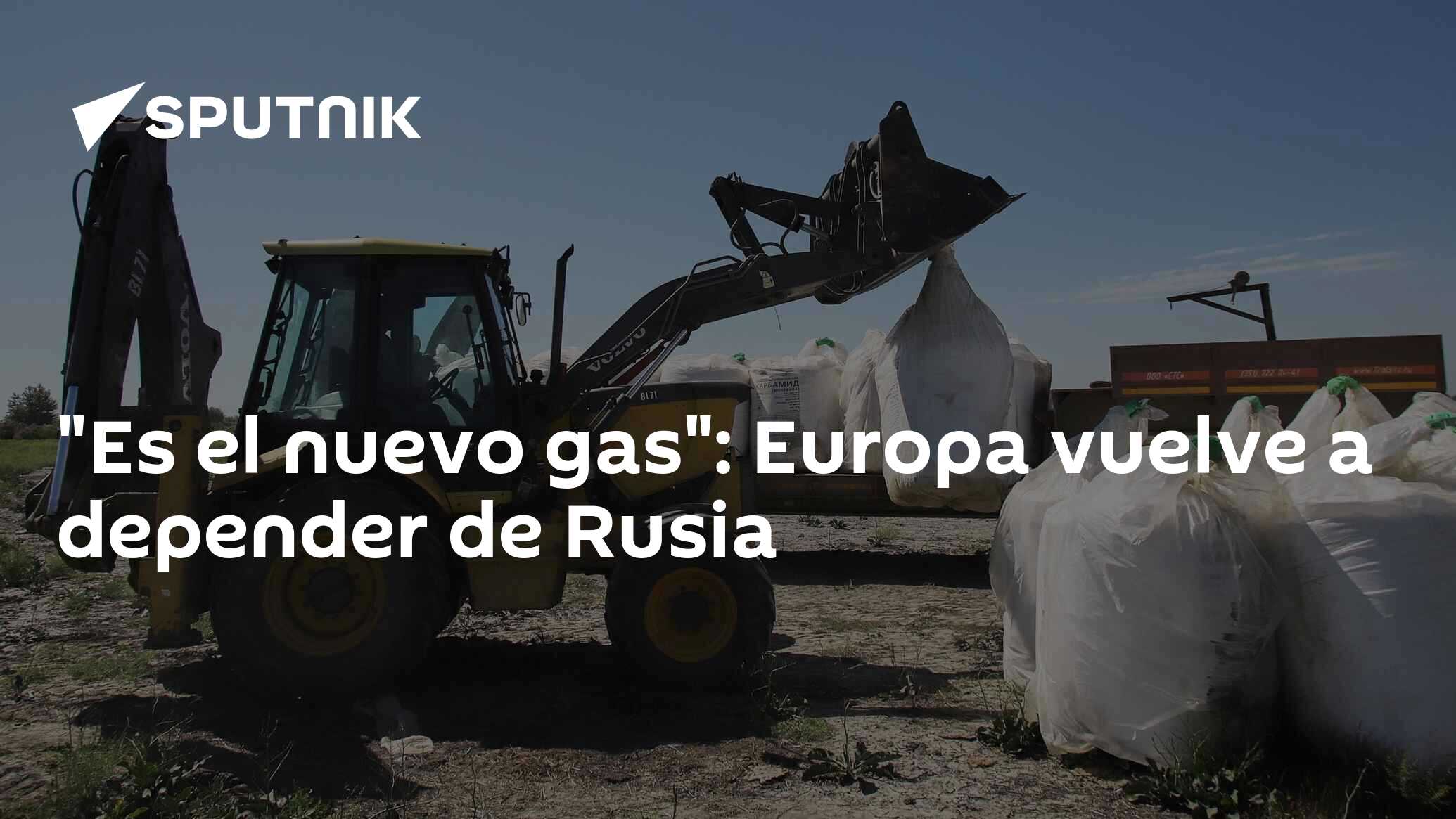 "Es el nuevo gas": Europa vuelve a depender de Rusia - 30.04.2024 ...