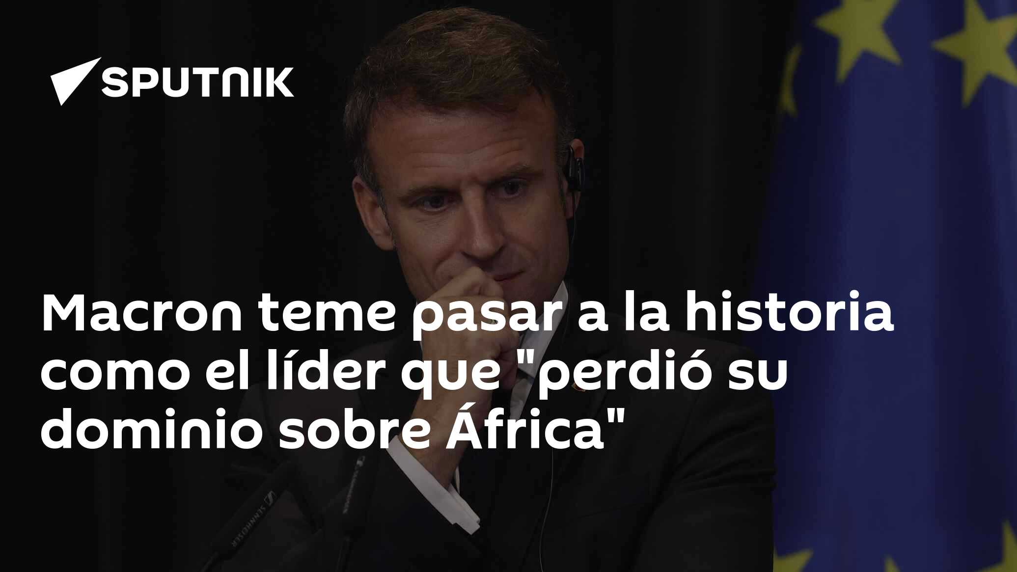 Macron teme pasar a la historia como el líder que Macron teme pasar a la historia como el líder que
