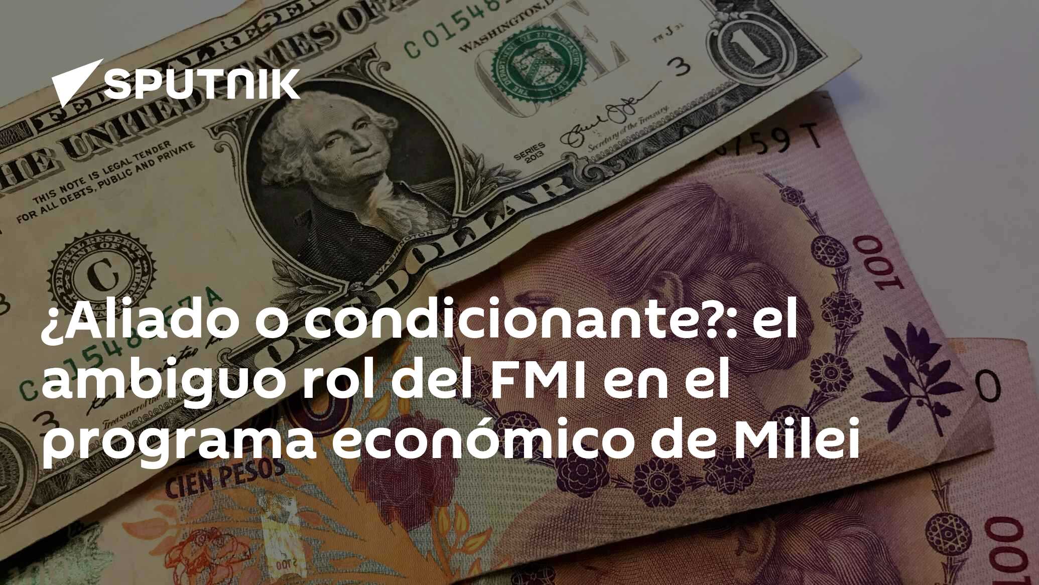 ¿Aliado o condicionante?: el ambiguo rol del FMI en el programa ...